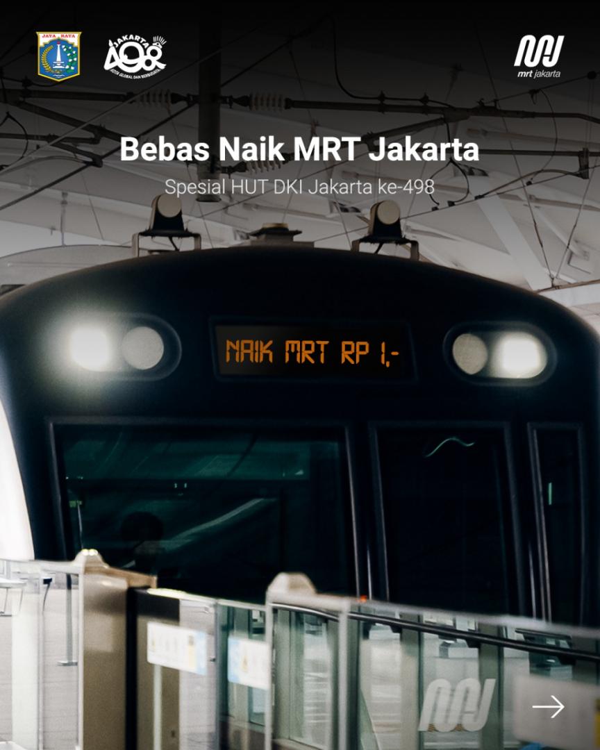 MRT Jakarta Terapkan Tarif Rp1,00 dan Perpanjangan Jam Operasional saat Peringatan HUT ke-498 ...